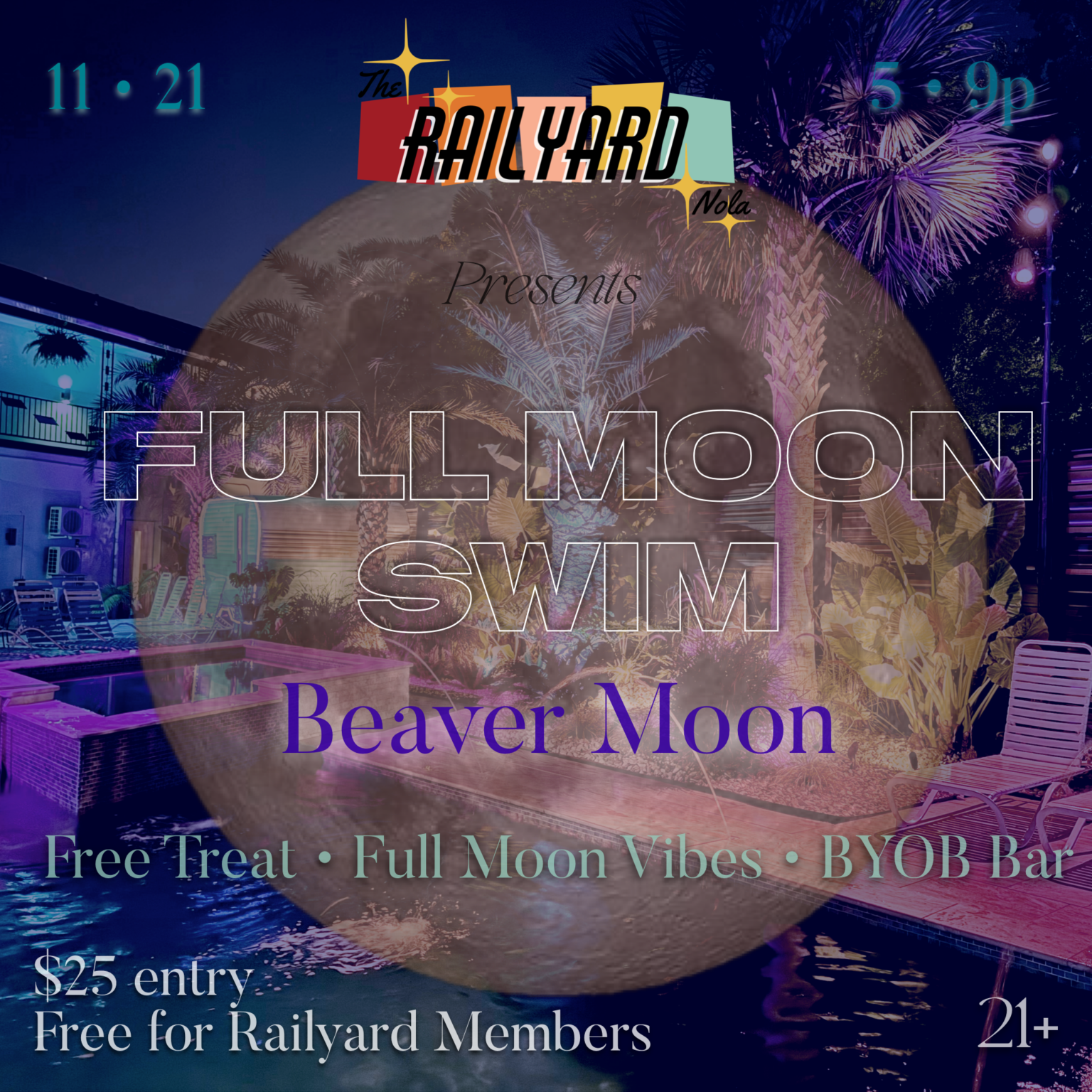 FULL MOON SWIM: BEAVER FULL MOON - Railyard NOLA